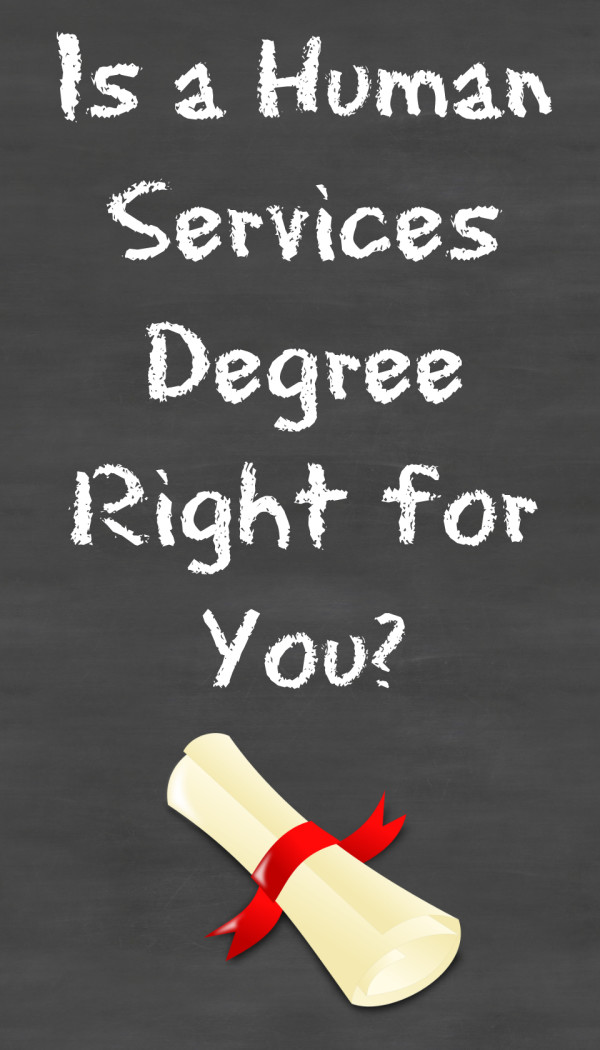 Is a Human Services Degree Right for You?
