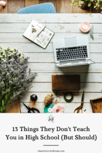 13 Things They Don’t Teach You in High School (But Should)