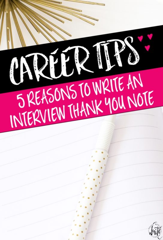 5 Reasons You Should Write A Thank You Note After An Interview Chase 